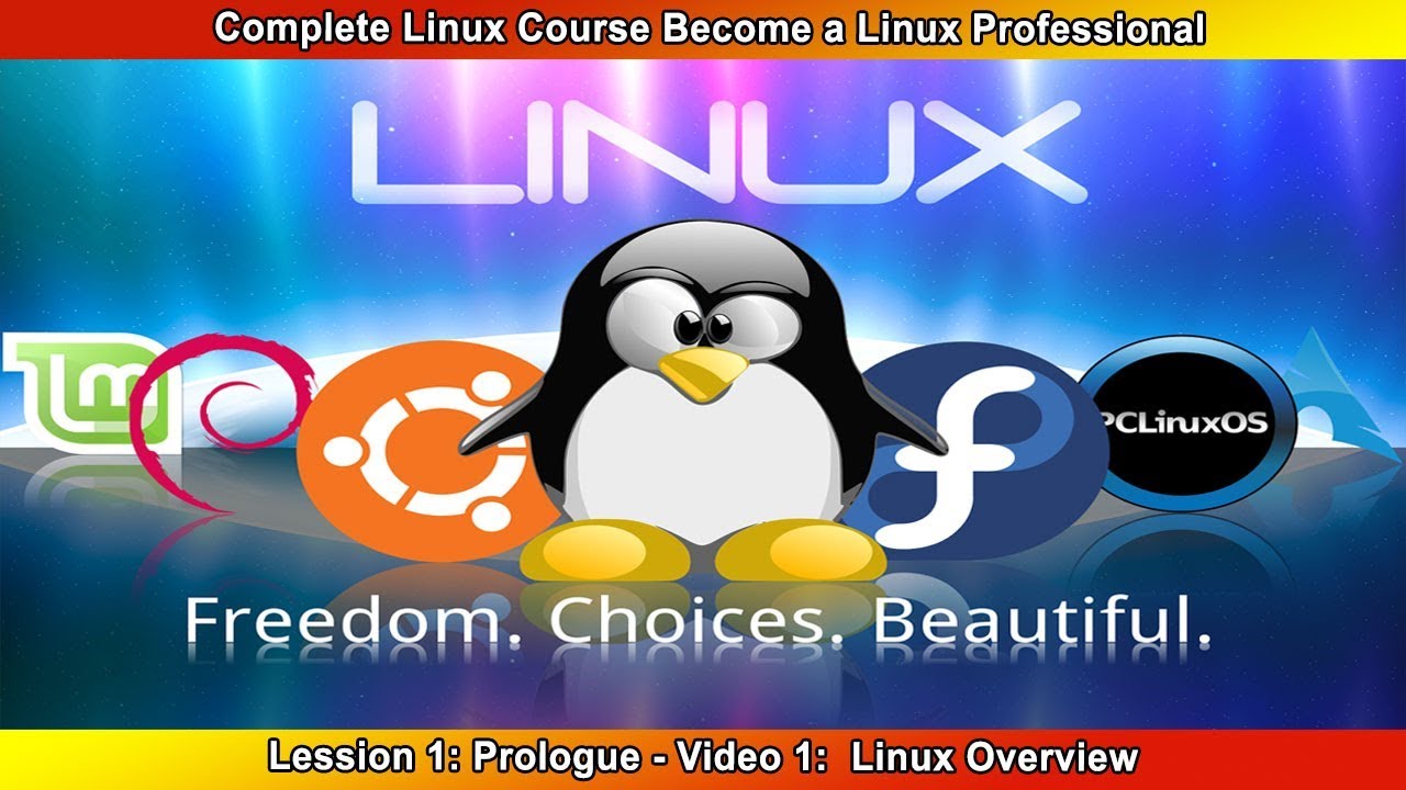 Lession 1: Prologue - Video 1:  Linux Overview | Linux Tutorial | Linux Course