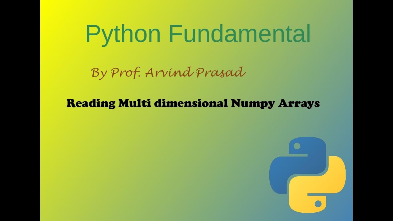 Python, Reading Multidimensional Arrays in Numpy