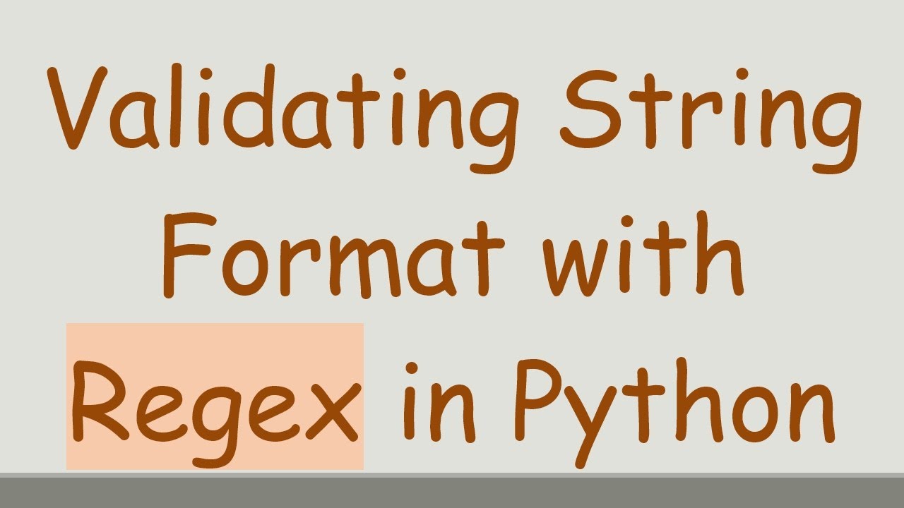 Validating String Format with Regex in Python