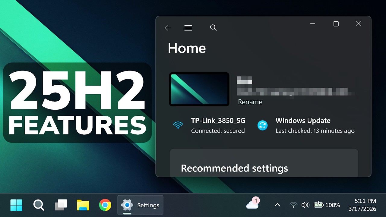 Enable All New Features in Windows 11 25H2 Big March 2026 Update