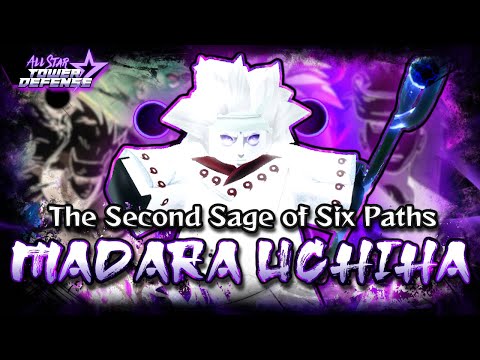 The Second Sage of Six Paths: Madara Uchiha | All Star Tower Defense