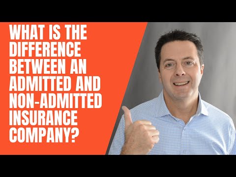 What's the Difference between Admitted and Non-Admitted Insurance?