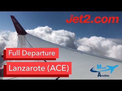 Full Departure - Jet2.com Boeing 737-800 || Full Departure from Lanzarote (ACE)