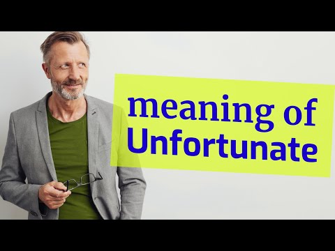 Unfortunate | Meaning of unfortunate π π π