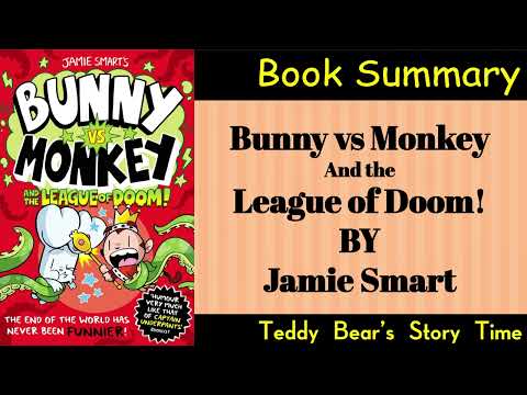 Bunny vs Monkey and the League of Dooms by Jamie Smart | Book Summary