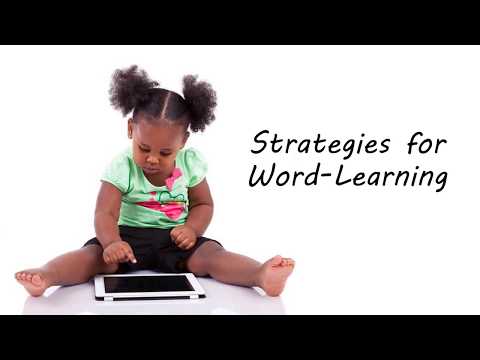 Children's Strategies for Word Learning (Language Development)