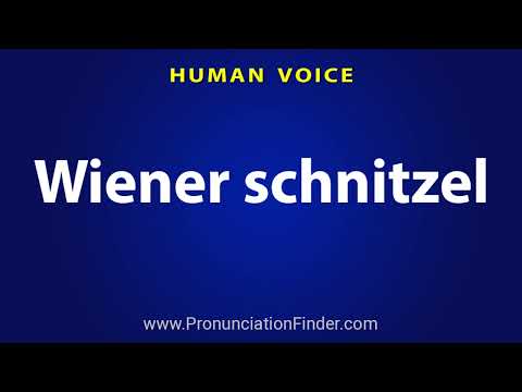 How To Pronounce Wiener schnitzel
