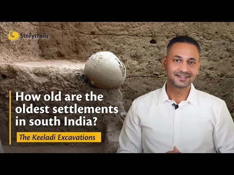 The Oldest Settlements in South India: The Keeladi Excavations