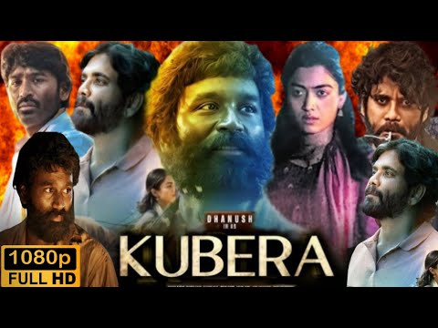 kuberaa Full movie in Tamil 2025| Dhanush | Nagarjuna|Rashmika mandanna|Tamil New movie|Facts&Review