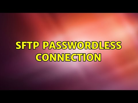 SFTP Passwordless connection (2 Solutions!!)