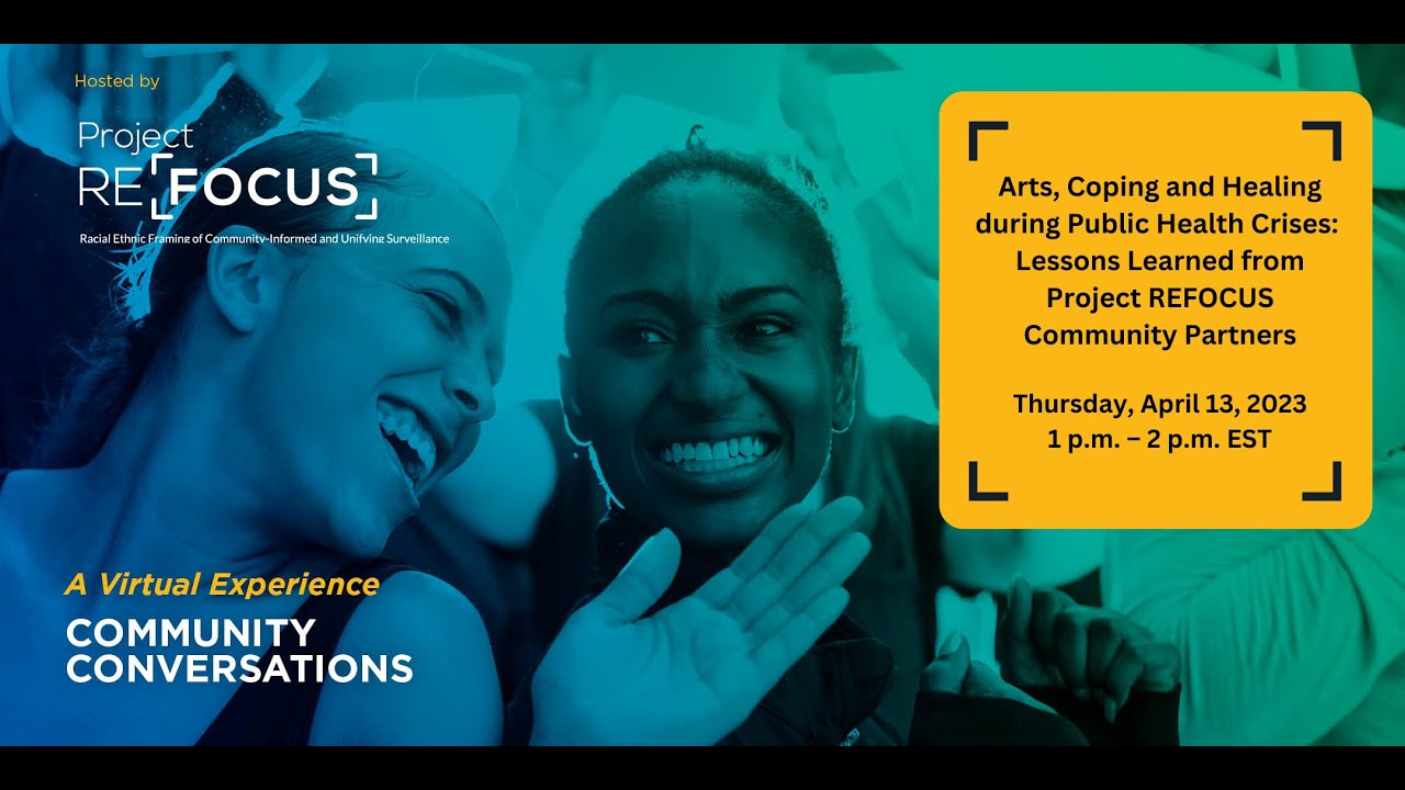 Project REFOCUS: Arts, Coping and Healing during Public Health Crises
