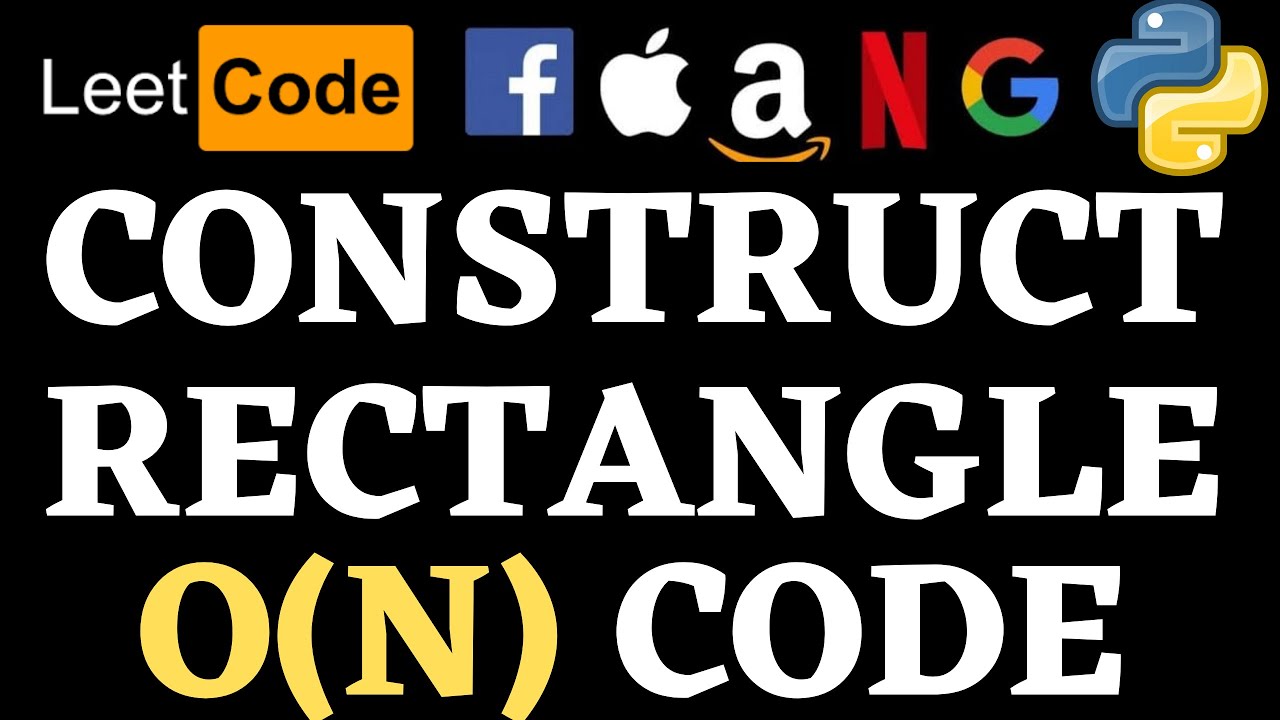 Construct the Rectangle | Leetcode Python Solution | Python
