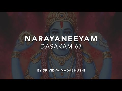 Narayaneeyam Dasakam 67 with Sanskrit & English text and meaning in English
