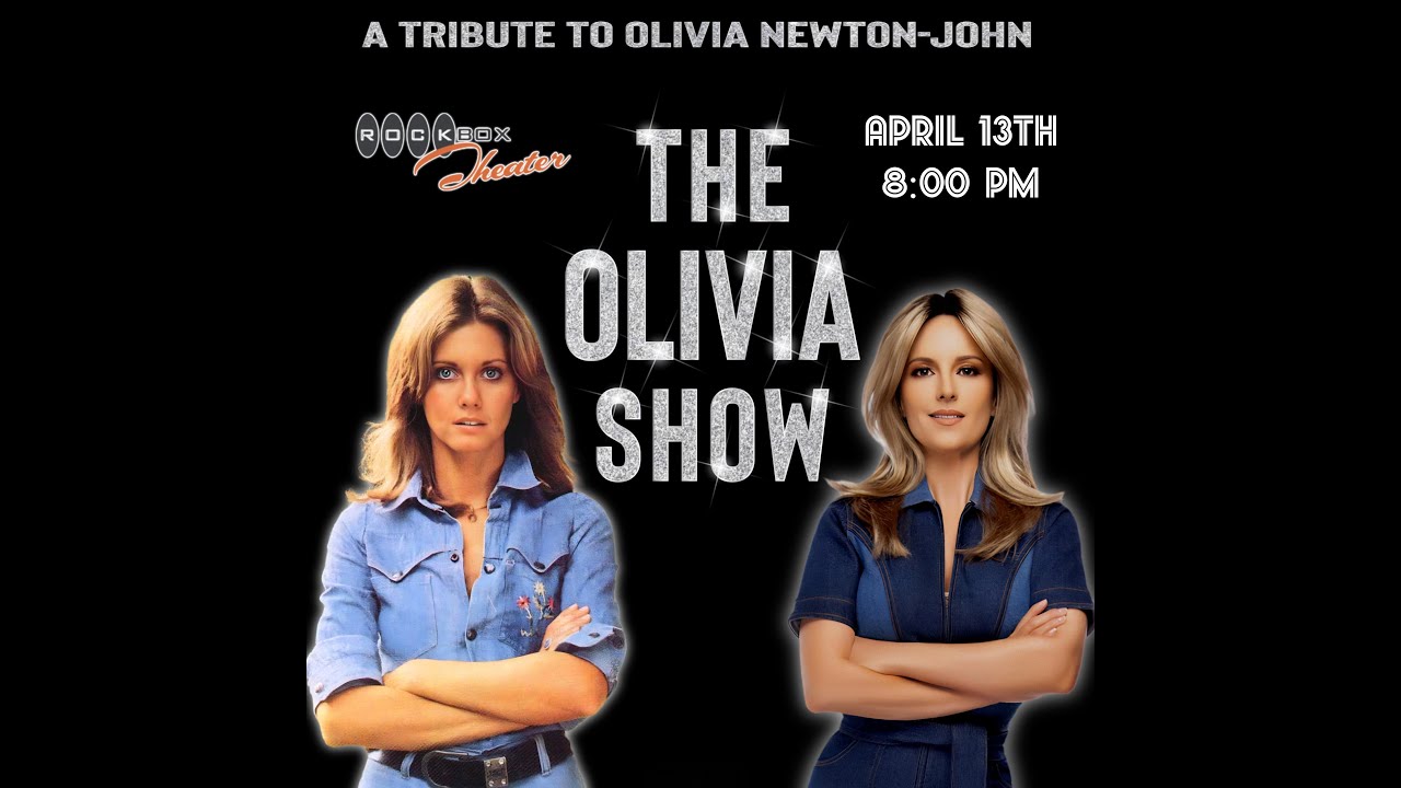The Olivia Show: A Tribute to Olivia Newton-John will perform at the Rockbox Theater on April 13th