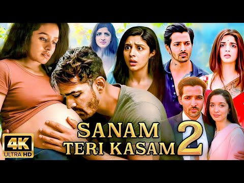 Sanam Teri Kasam 2 Full Movie | Latest 2025 | Harshvardhan Rane | Shraddha Kapoor | Review & Facts