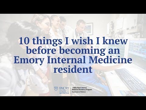 10 things I wish I knew before becoming an Emory Internal Medicine resident