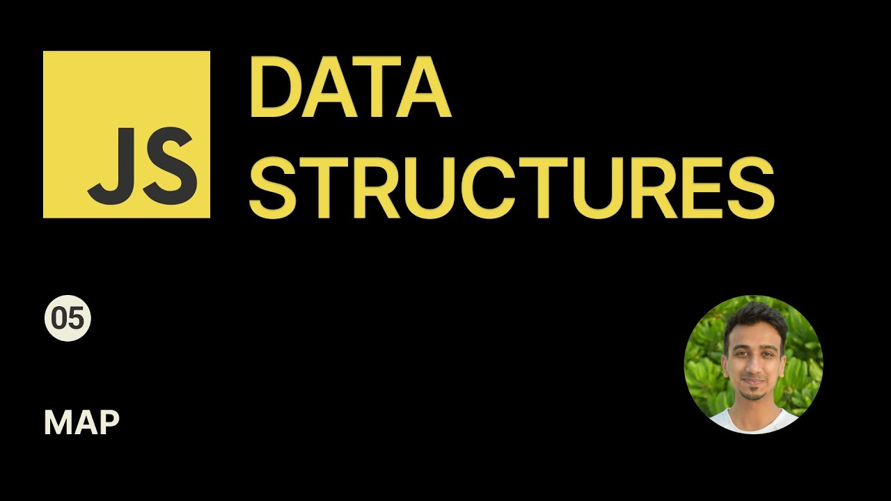 JavaScript Data Structures - 5 - Map