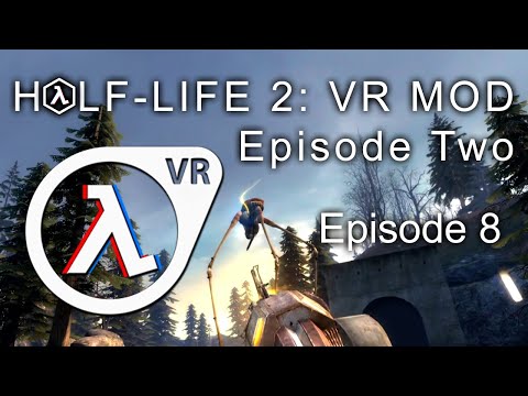 Steam Community :: Half-Life 2: VR Mod - Episode Two
