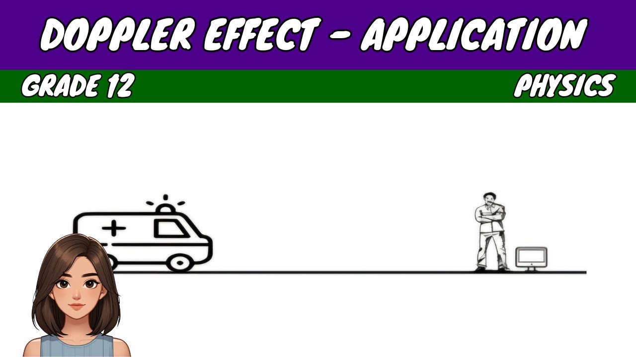 Doppler Effect - Application (Grade 12 Physics)