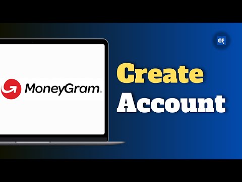 How to Create an Account on MoneyGram