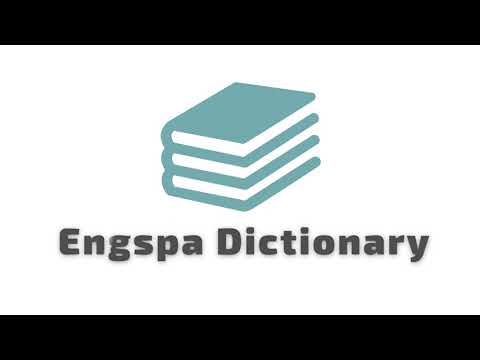 ENGSPA Dictionary Preview