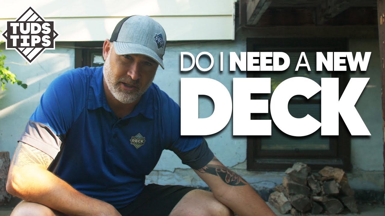 How to Identify If You Need A New Deck