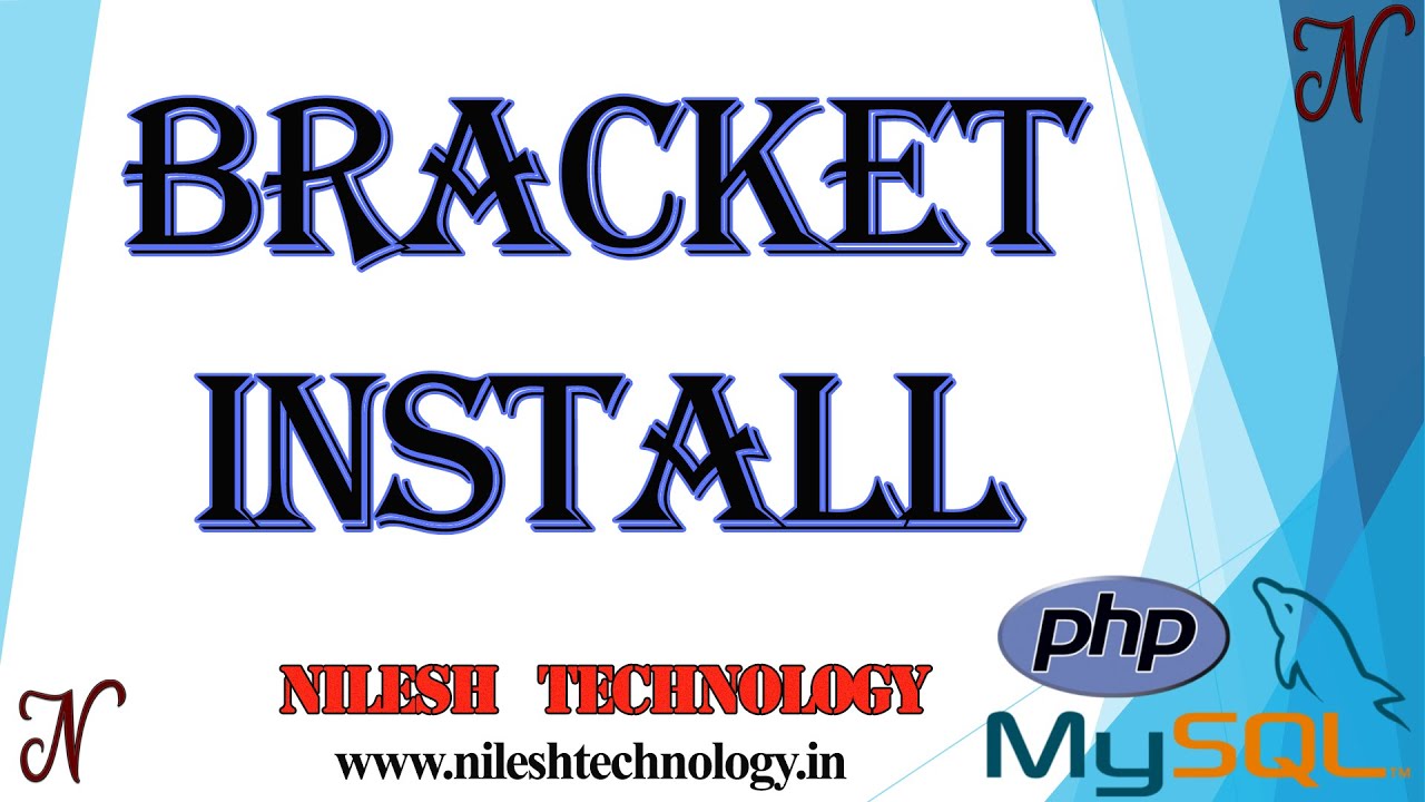 Bracket Install | PHP Tutorial | Learn PHP