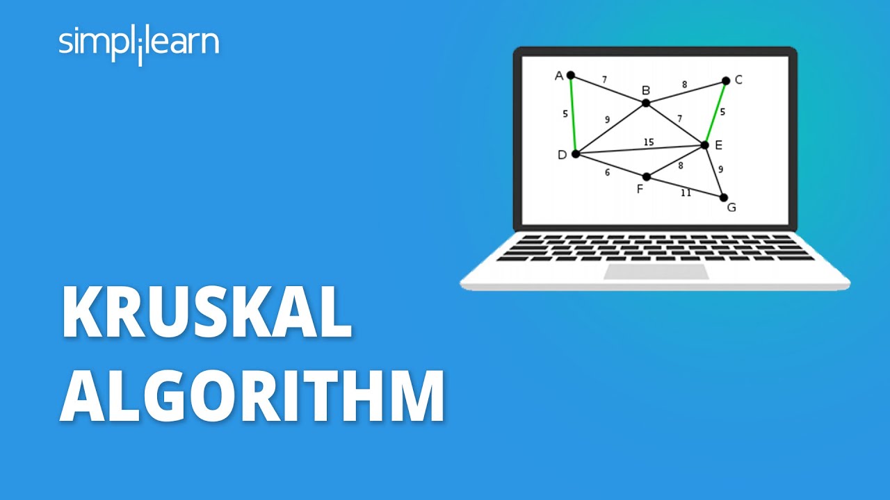 Kruskals Algorithm | Kruskals Algorithm For Minimum Spanning Trees | Data Structures | Simplilearn