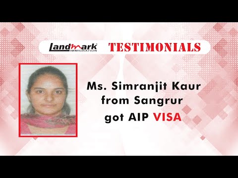 Ms. Simranjit Kaur from Sangrur got #Canada AIP VISA