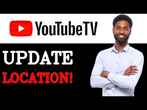 How To Update Location On Youtube TV (2025)