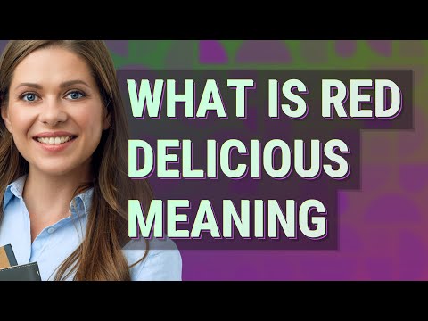 Red delicious | meaning of Red delicious
