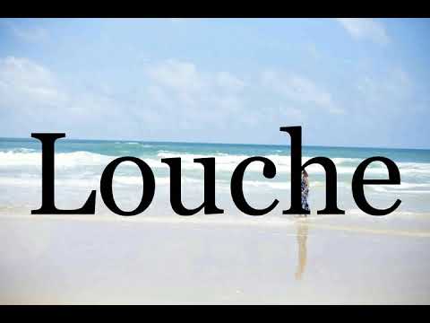 How To Pronounce Louche๐๐๐๐๐๐Pronunciation Of Louche