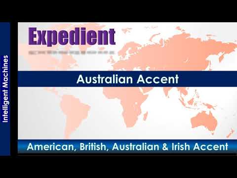 Expedient - How to Pronounce Expedient in Australian Accent, British Accent, American Accent