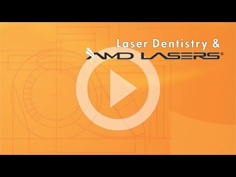 Laser Dentistry and AMD LASERS