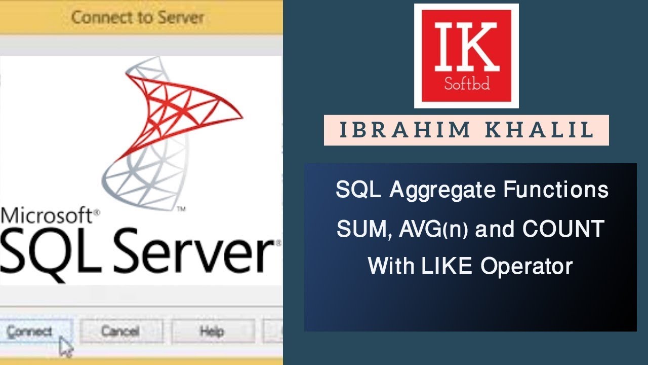 SQL AGGREGATE FUNCTIONS SUM,AVG AND COUNT WITH LIKE OPERATOR(IK SOFTBD)