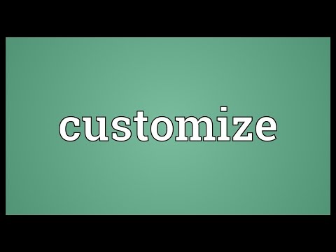 Customize Meaning