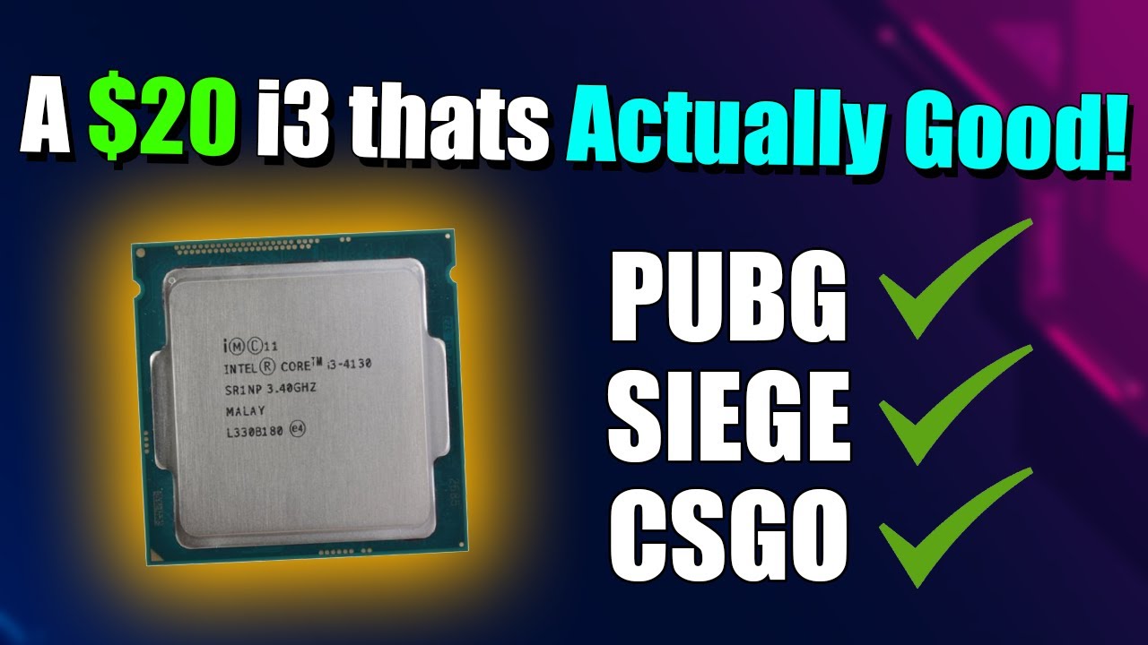 Can you game on an Old i3 in 2022? - i3 4130 Modern Gaming Benchmarks! (PUBG, R6 Siege, CSGO)