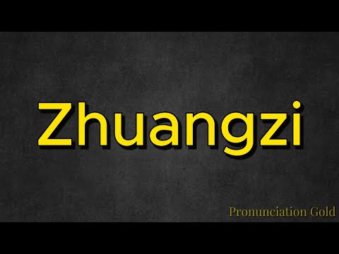 How to Say Zhuangzi - Pronounce it Correctly Every Time!