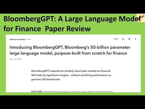 BloombergGPT A 50B Large Language Model for Finance Paper Review