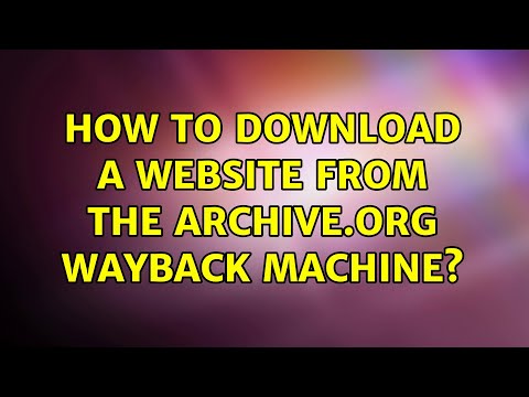 How to download a website from the archive.org Wayback Machine? (4 Solutions!!)