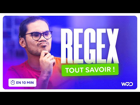 LES REGEX : Tout savoir en 10mn !