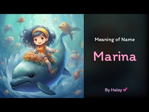Meaning of girl name: Marina - Name History, Origin and Popularity