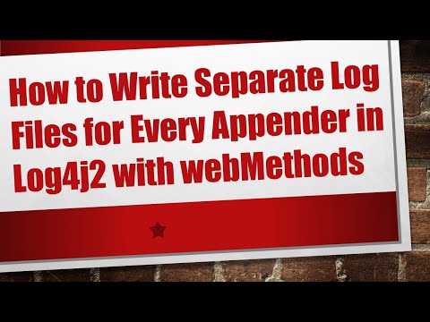 How to Write Separate Log Files for Every Appender in Log4j2 with webMethods