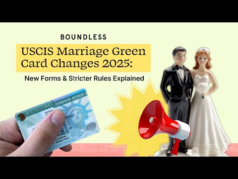 USCIS Marriage Green Card Changes 2025: New Forms & Stricter Rules Explained