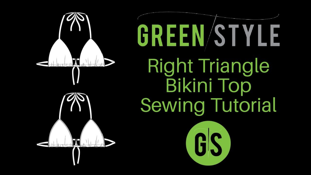 Greenstyle Right Triangle Bikini Top Sewing Tutorial