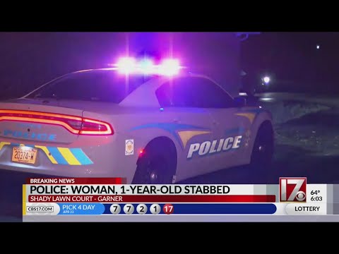 Garner police: Woman, 1-year-old stabbed