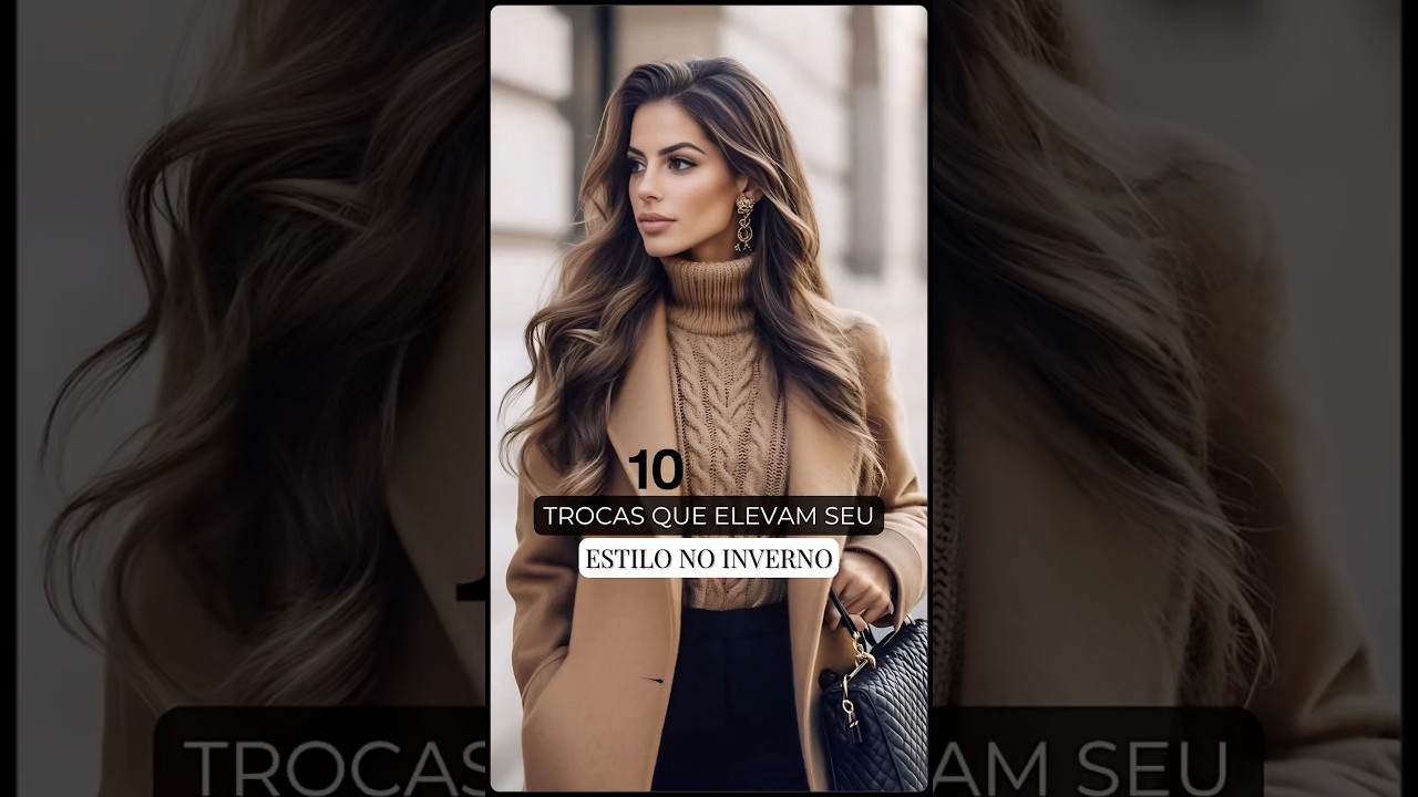 🧥Trocas que elevam seu estilo no Inverno