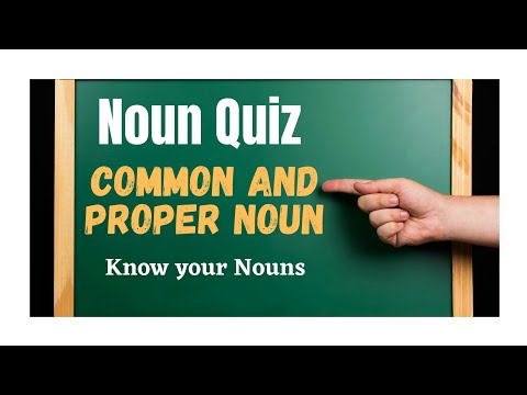 Common nouns and Proper nouns Quiz | English Grammar for Kids