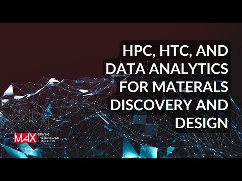 HPC, HTC, and Data Analytics for Materials Discovery and Design