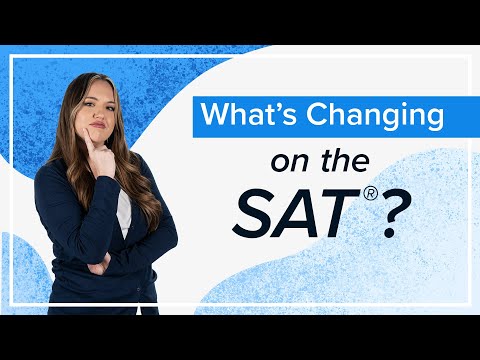 What's Changing on the SAT®?